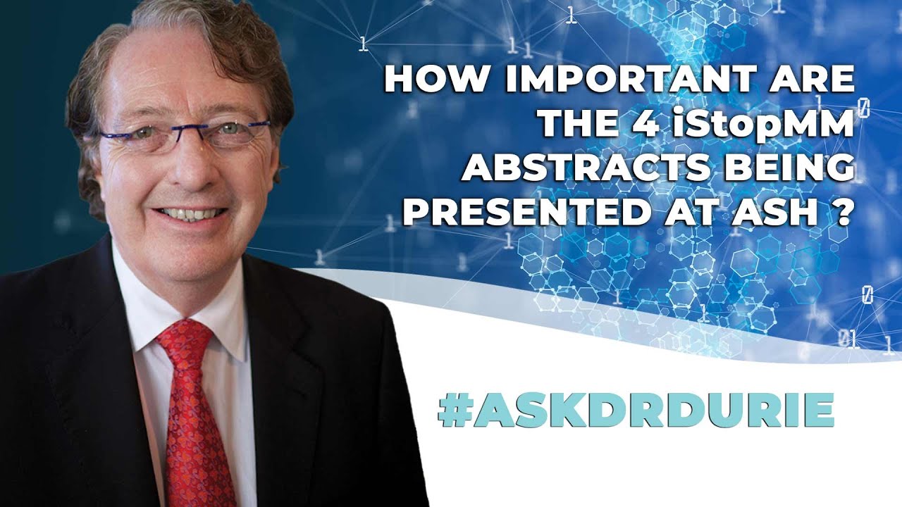 How important are the four iStopMM abstracts being presented at ASH for ...