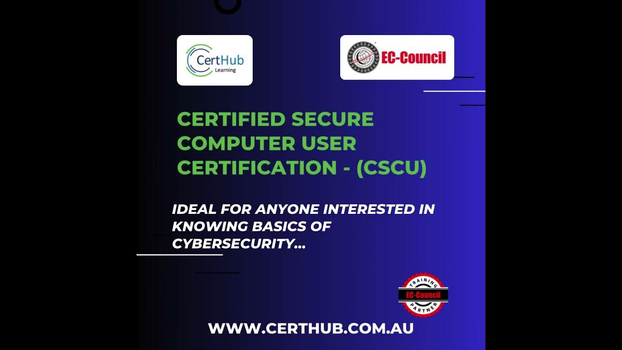 Certified Secure Computer User (CSCU) certification - YouTube