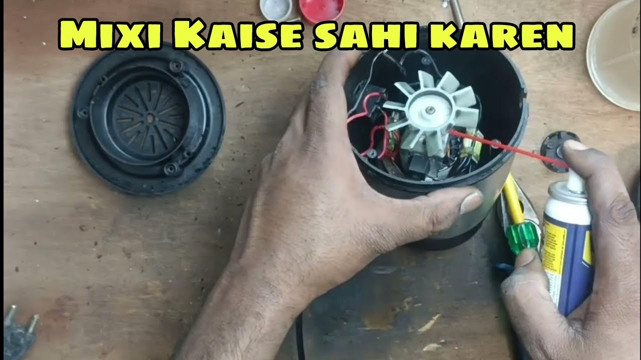 How to Repair Mixi | How to Repair Grinder| How to Repair Chinese ...