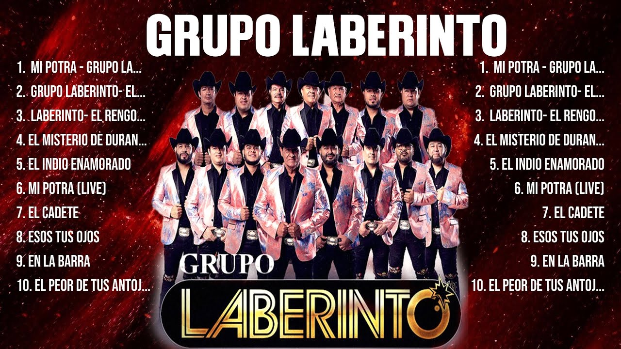 Las 10 mejores canciones de Grupo Laberinto 2024 - YouTube