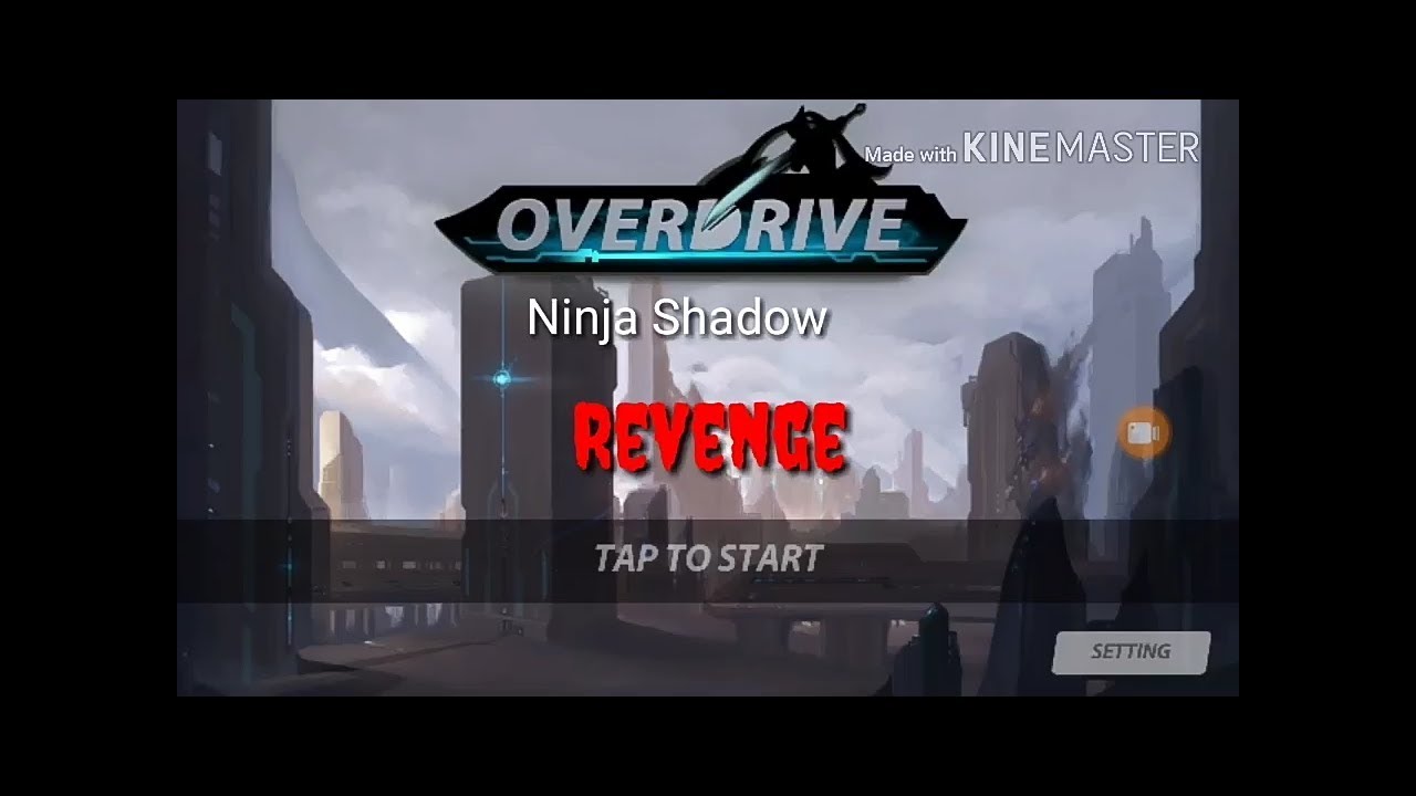 Overdrive - Ninja Shadow Revenge - YouTube