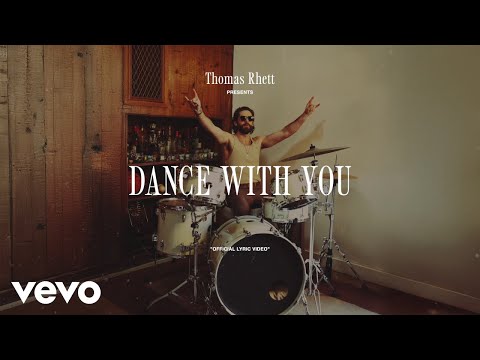 Thomas Rhett - Dance With You (Lyric Video)