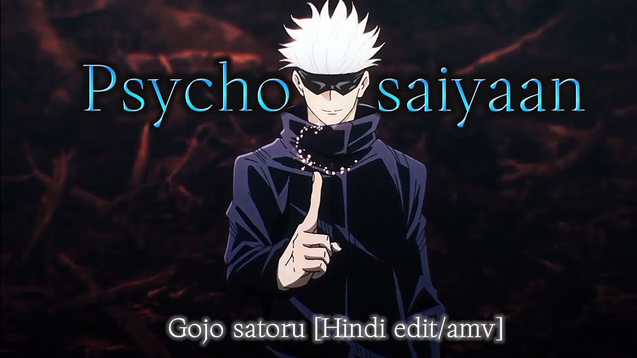 PSYCHO SAIYAAN ||GOJO SATORU EDIT ||jujutsu kaisen#gojo #jujutsukaisen ...