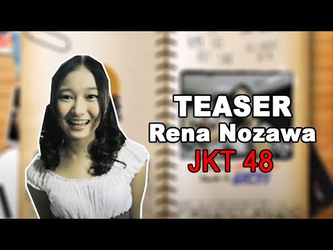 Teaser @JKT48_Story : Rena Nozawa