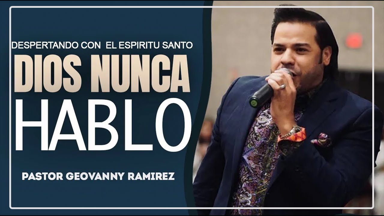 DIOS NUNCA HABLO #25 | DESPERTANDO CON EL ESPIRITU SANTO | PASTOR ...