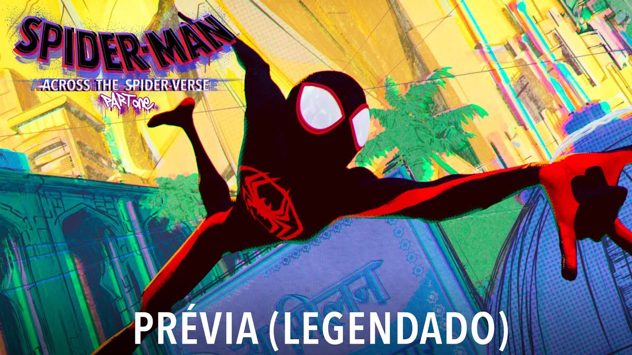 Homem-Aranha: Através do Aranhaverso | Prévia (LEGENDADO) | Em breve ...