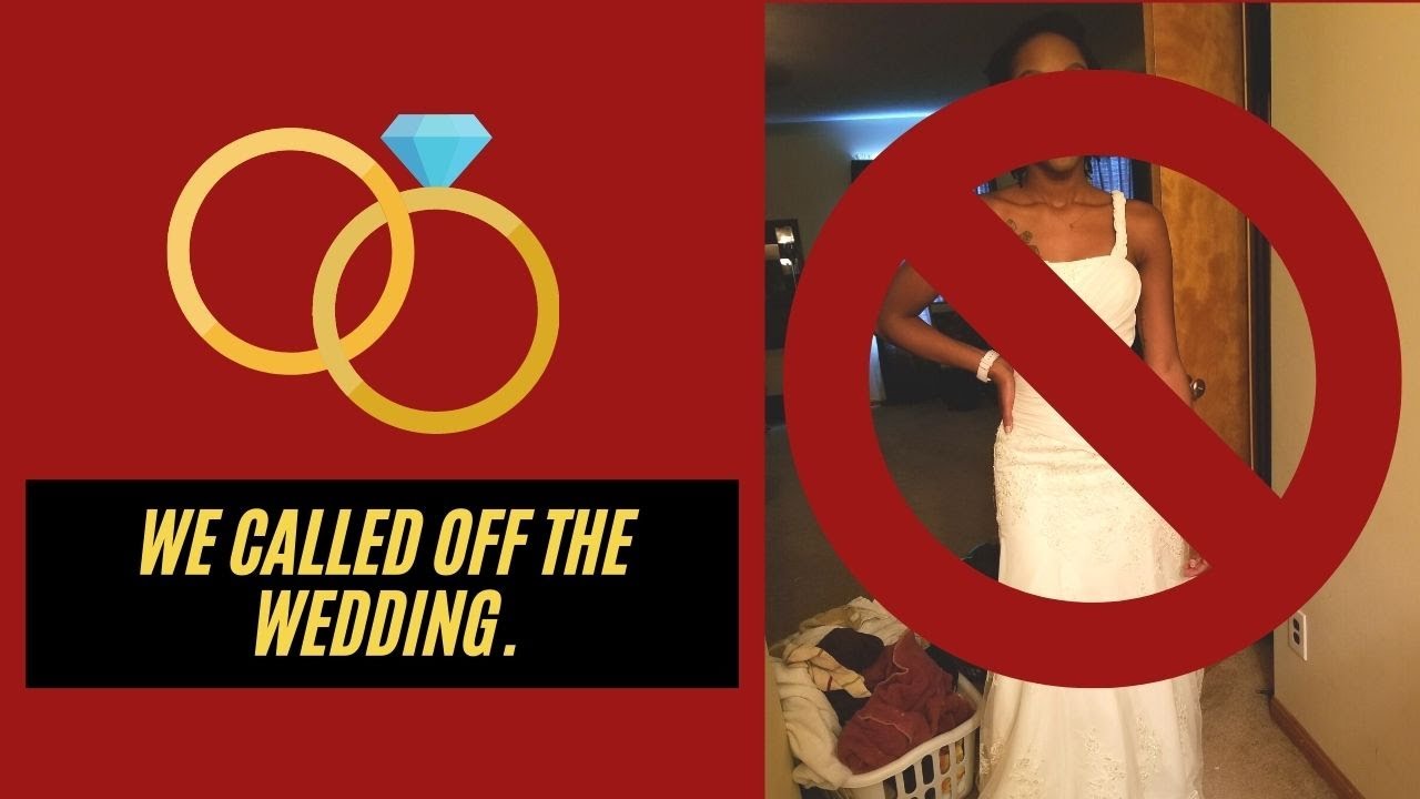 #Storytime| We Called Off Our Wedding. - YouTube