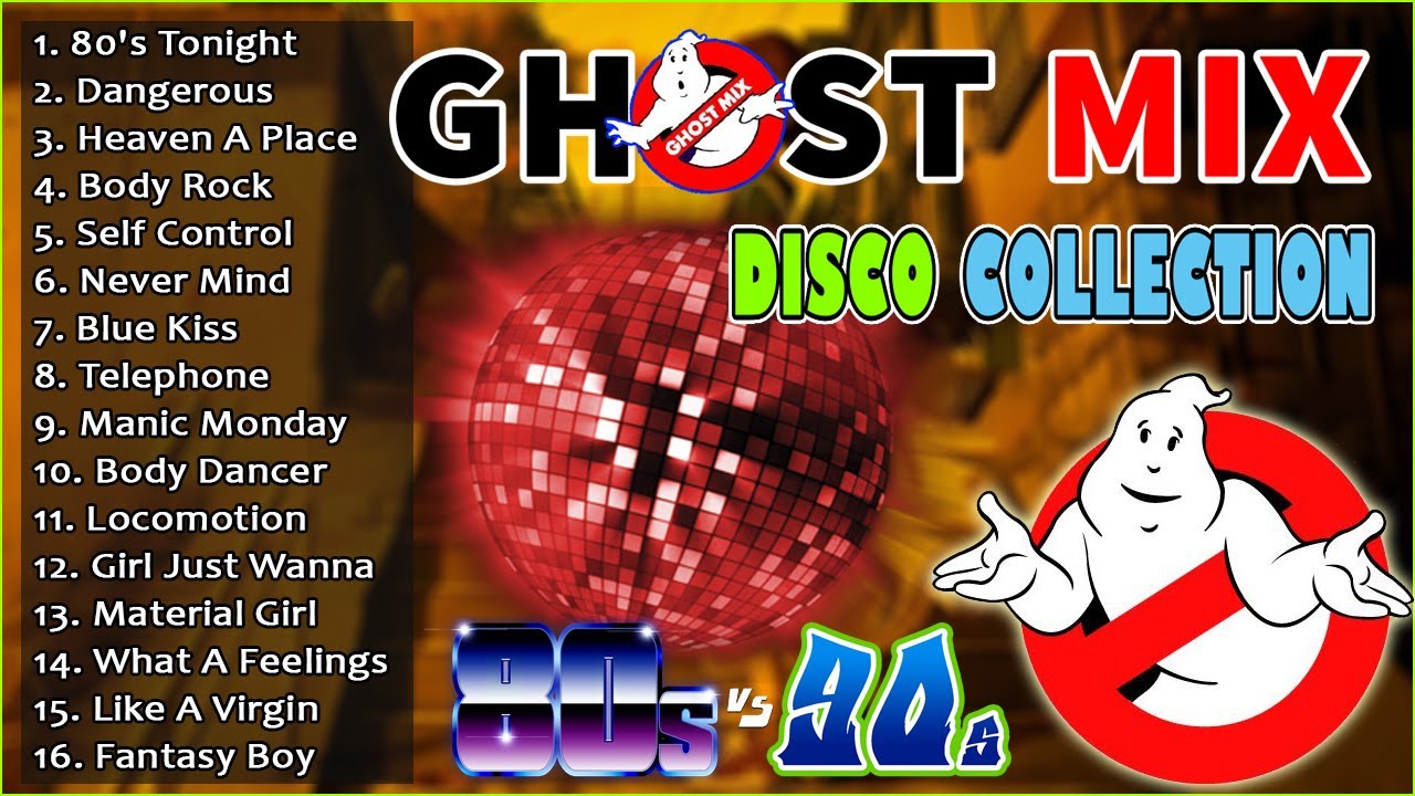 NON-STOP GHOST MIX Record 80'S 80's Tonight // NONSTOP GHOST MIX DISCO ...