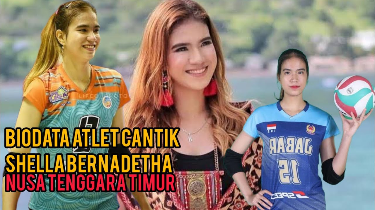 Biodata Atlet Cantik Shella Bernadetha ' Nusa Tenggara timur - YouTube