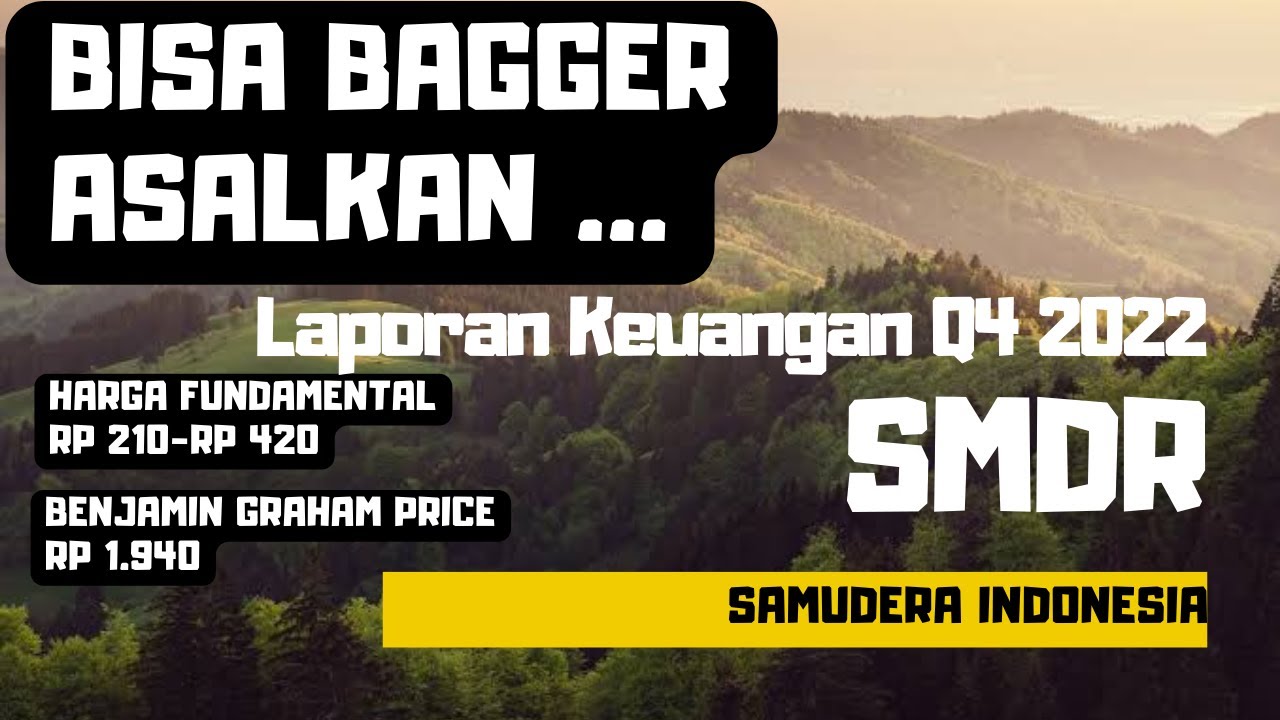 Laporan Keuangan Q4 2022 Saham SMDR (Samudera Indonesia) - Harga ...