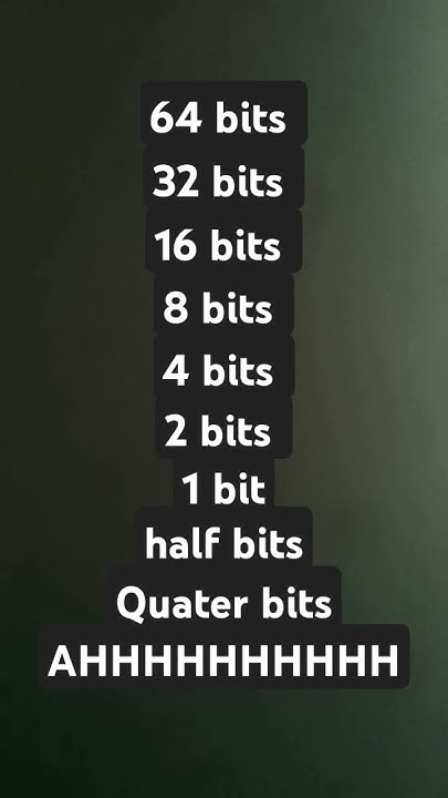 64 bits 32 bits 16 bits 8 bits 4 bits 2 bits 1 bit Created by kristersidobo - YouTube