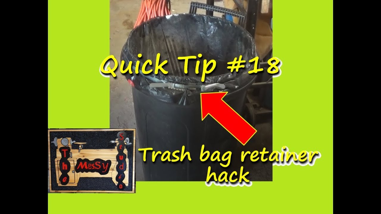 Quick Tip #18 - Trash bag retainer hack - YouTube