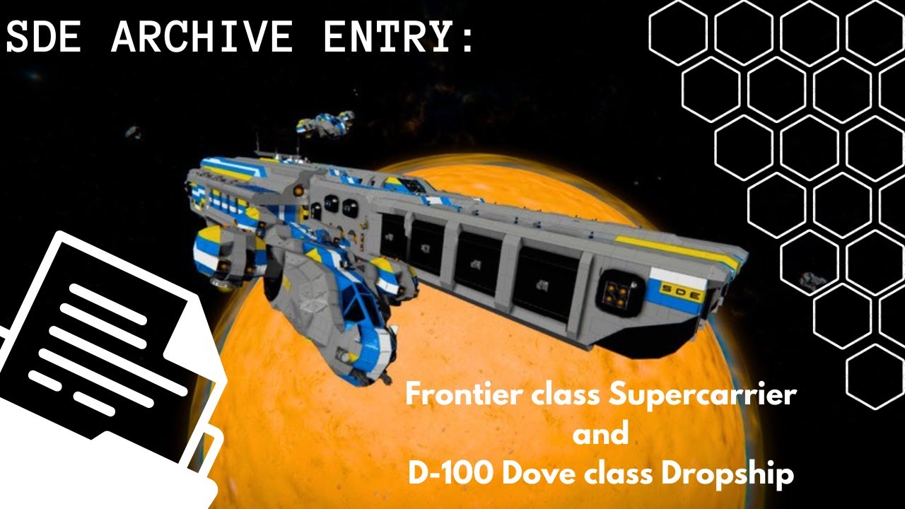 Space Engineers SDE Archives: Frontier class Supercarrier and D-100 ...