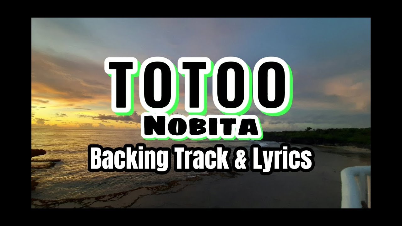 Nobita - Totoo Karaoke and Lyrics - YouTube