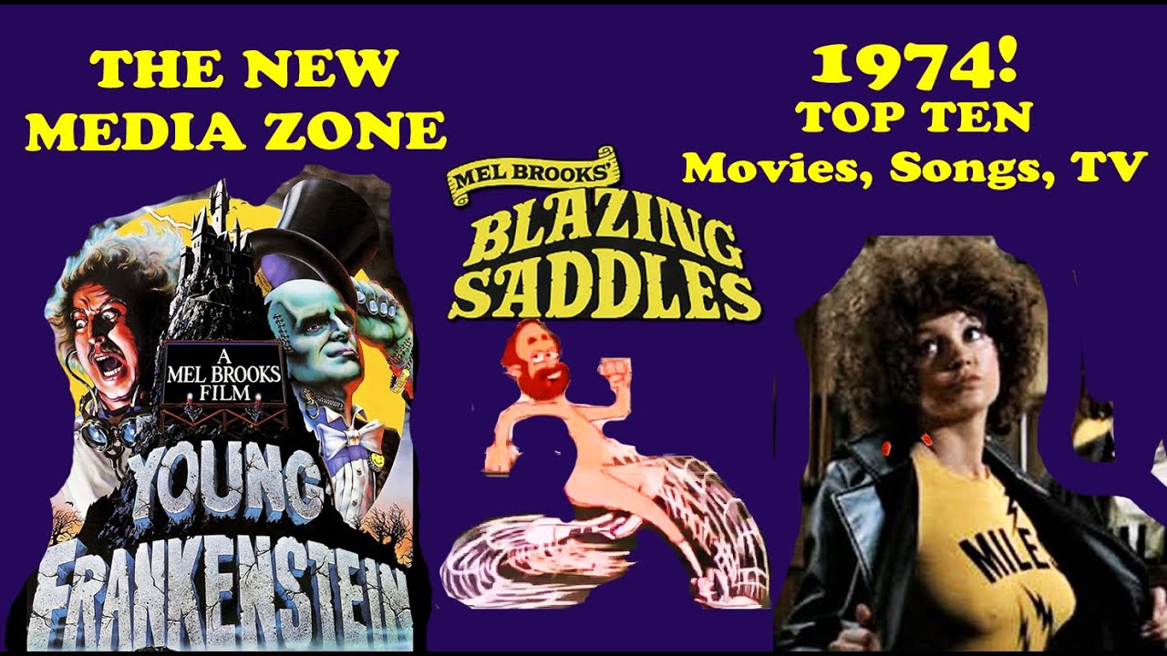 TOP 10 1974 MOVIES, SONGS, TV ~ The New Media Zone - YouTube