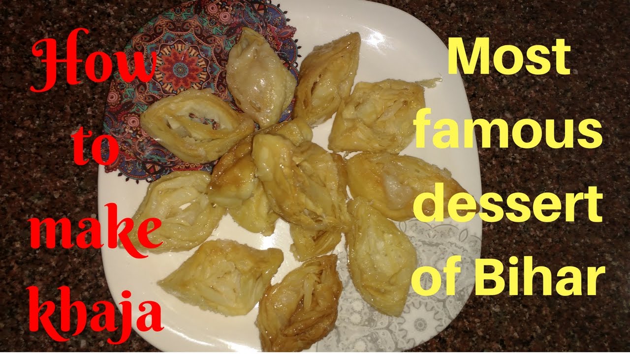 How to make khaja sweet at home | Most famous dessert of Bihar - YouTube