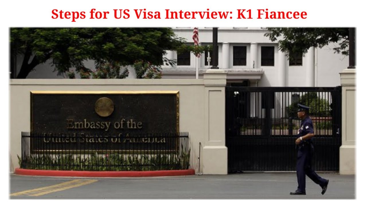 K1 Fiancee Interview 2022 | US Embassy Manila, Philippines | Guide for ...