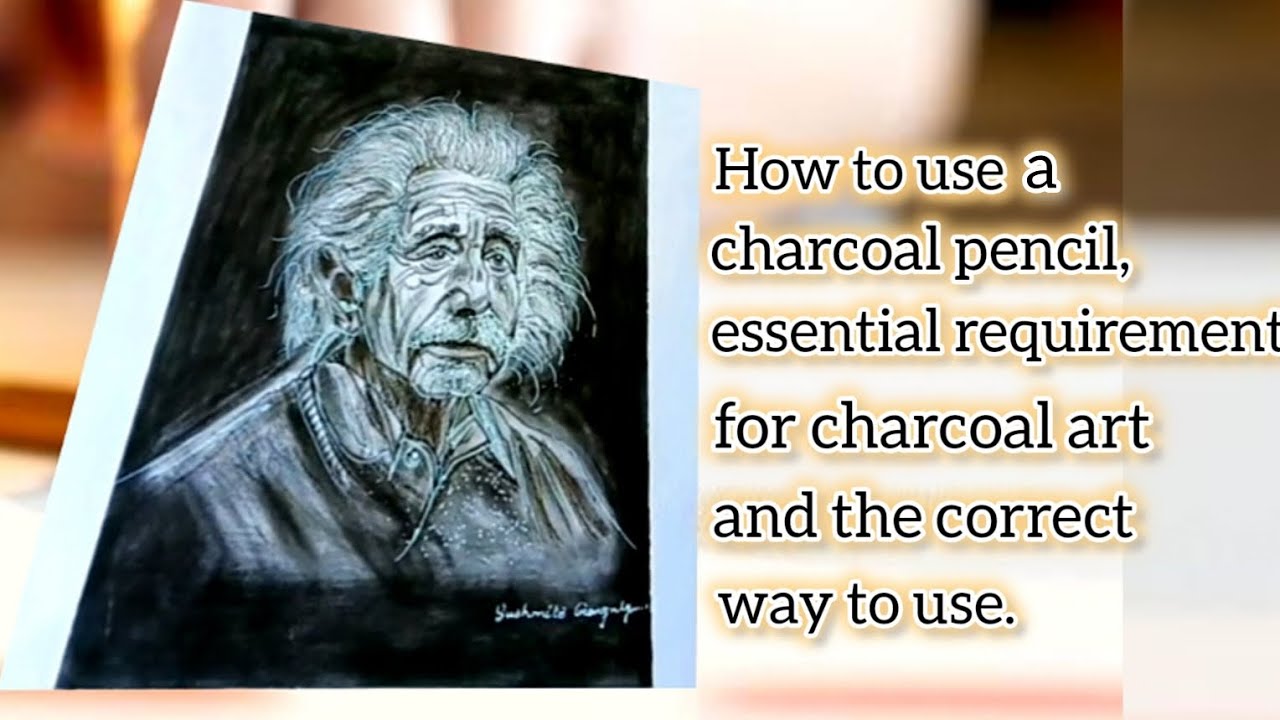 How to use a charcoal pencil, essential requirement for charcoal art ...