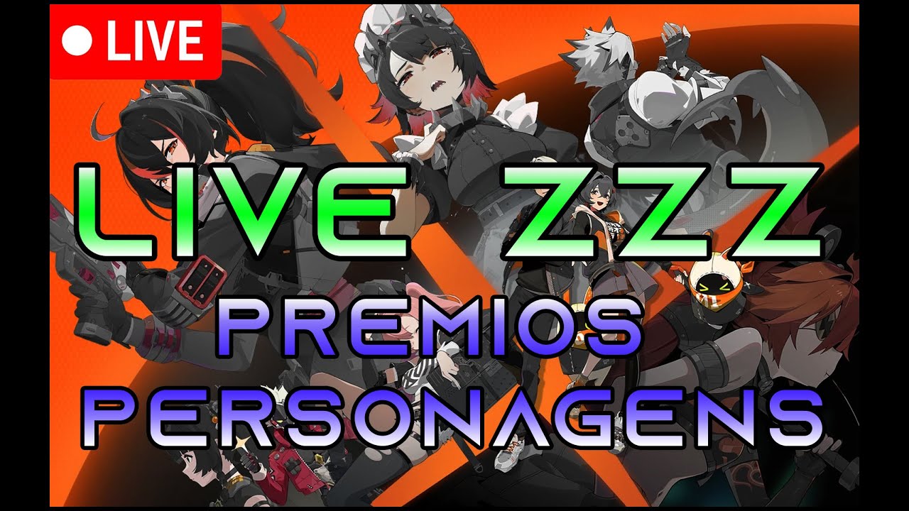 Live do ZZZ com novos personagens! - YouTube