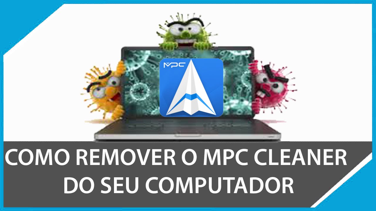 Como remover o MPC Cleaner do seu pc - YouTube