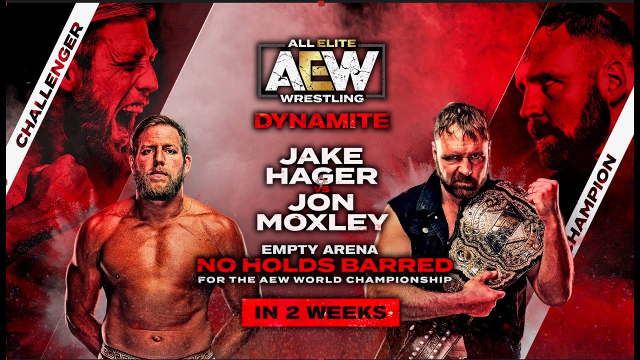 EMPTY ARENA NO HOLD BARRED | HAGER VS MOXLEY IN 2 WEEKS | AEW DYNAMITE ...
