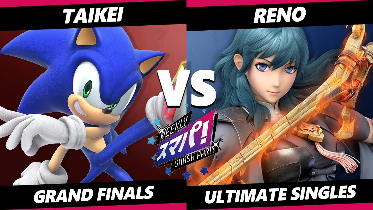 Sumapa 179 GRAND FINALS - Reno (Byleth) Vs. Taikei (Sonic) Smash ...