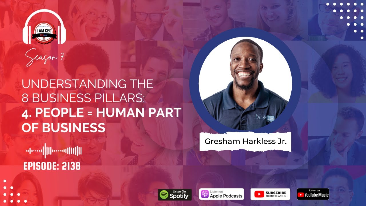 Understanding the 8 Business Pillars: 4. PEOPLE = HUMAN PART OF ...