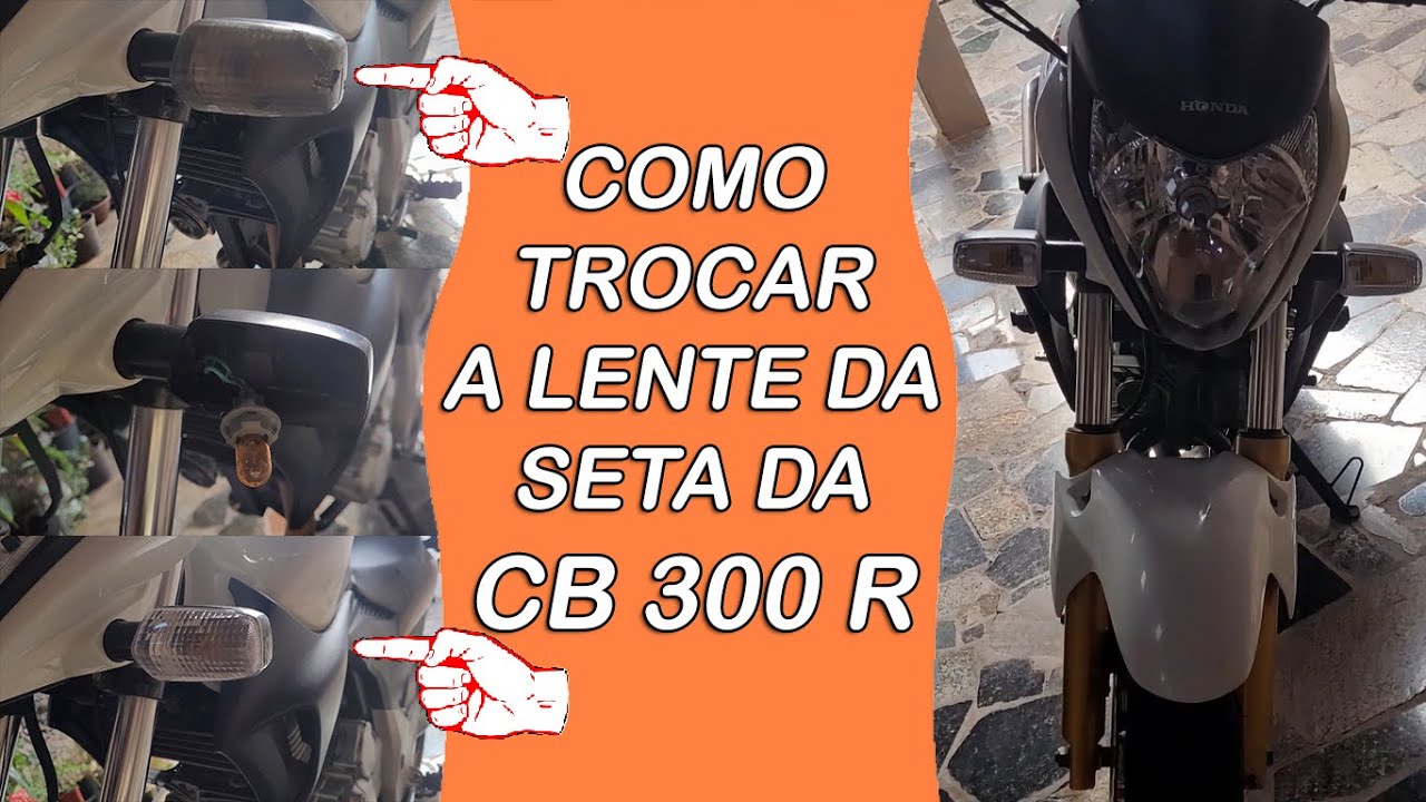 Como trocar a lente da seta da CB 300 R (Moto Honda CB 300). - YouTube