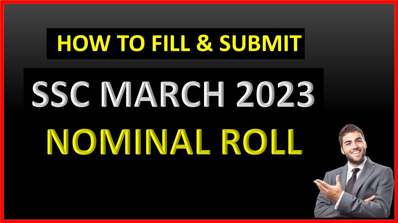 HOW TO Fill and Submit Your SSC 2023 NOMINAL ROLL Online Application ...