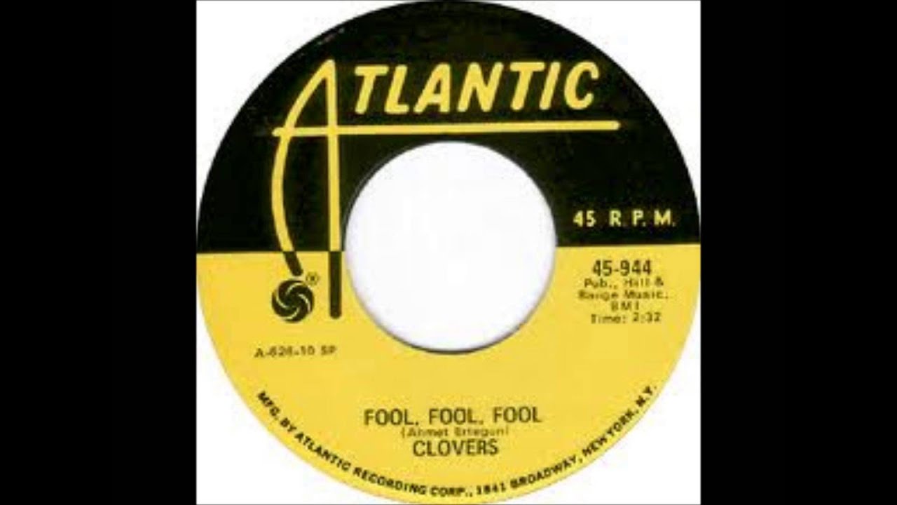 The Clovers - Fool, Fool, Fool - YouTube