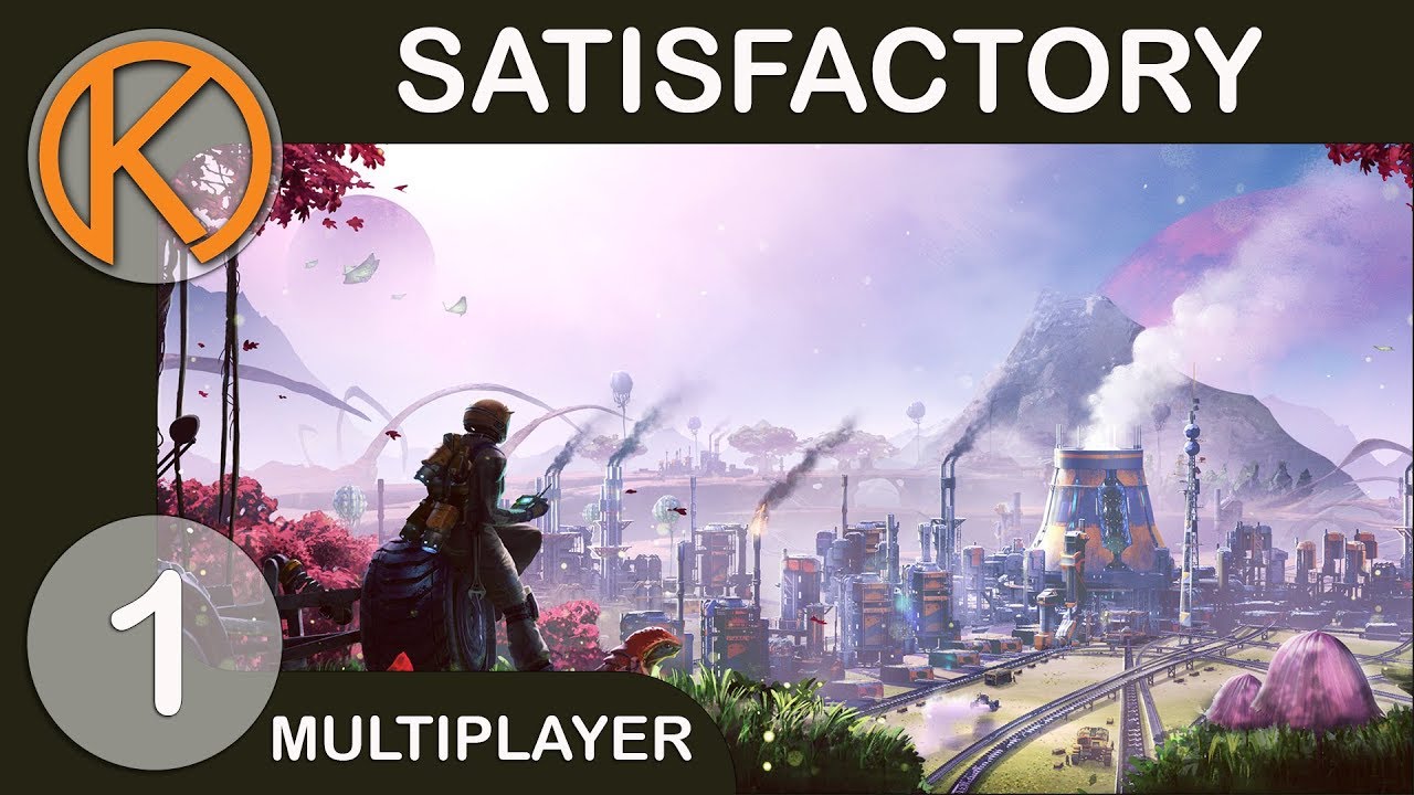 Satisfactory Multiplayer | EARLY ACCESS IS HERE!! - Ep. 1 | Let's Play ...