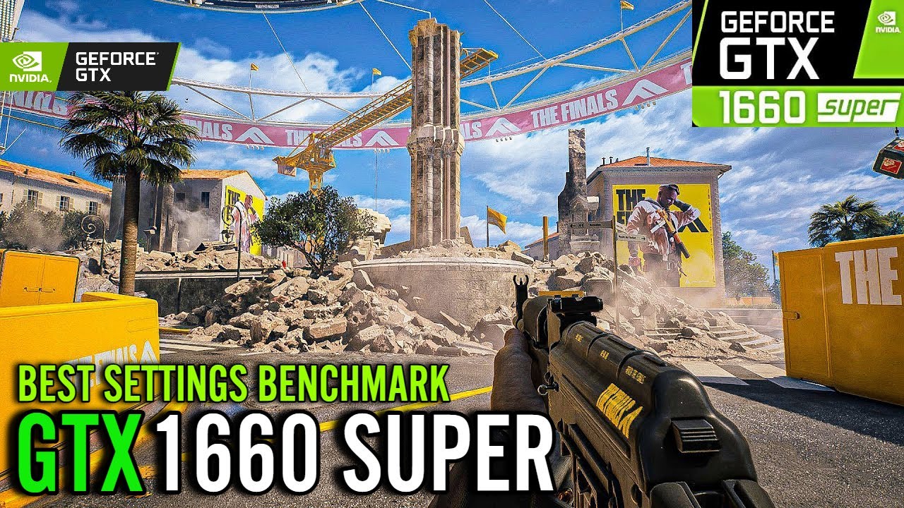 The Finals | GTX 1660 Super | Best Settings | Benchmark - YouTube