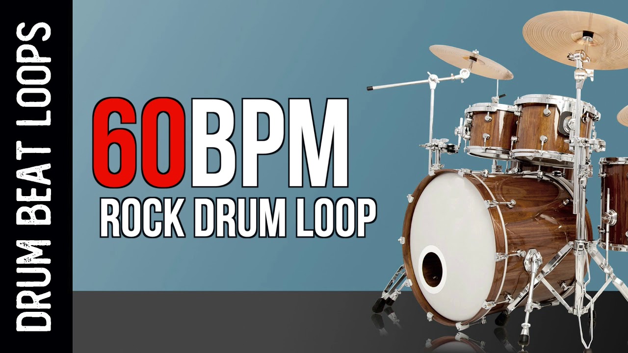 60 BPM Alternative Rock DRUM LOOP - DRUM LOOPS for PRACTICE or PLAY ...