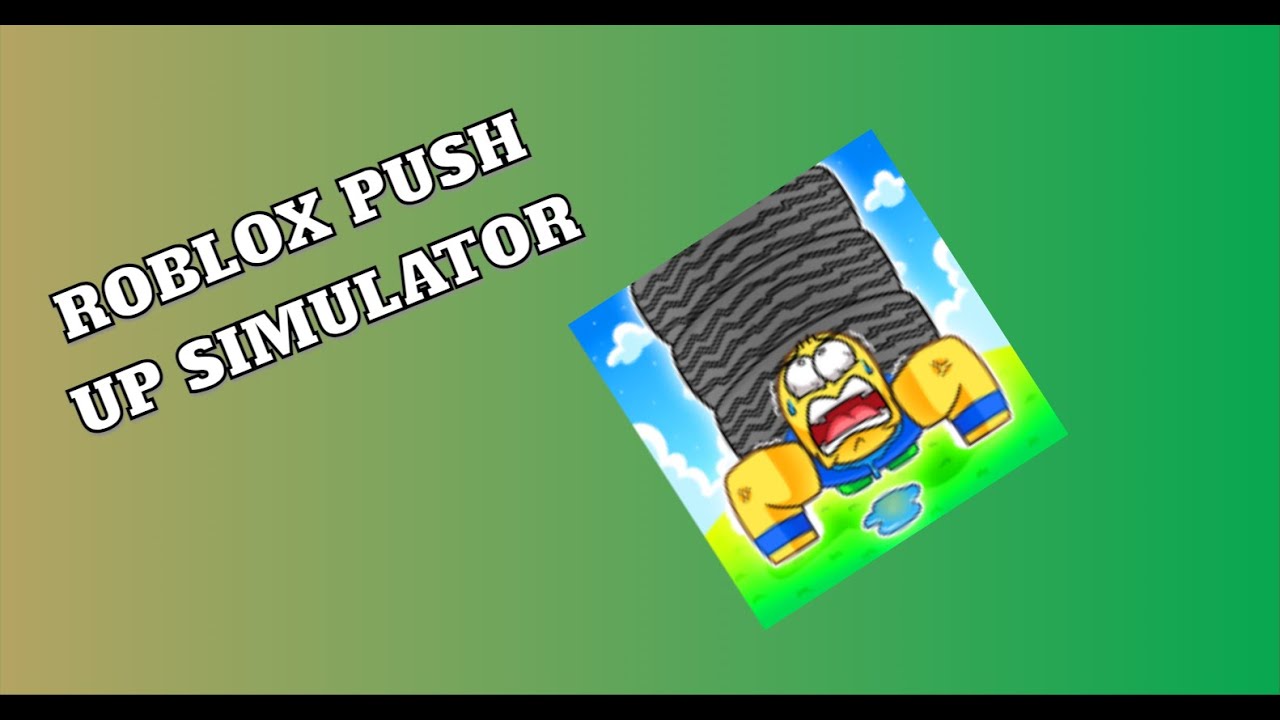 roblox push up simulator - YouTube