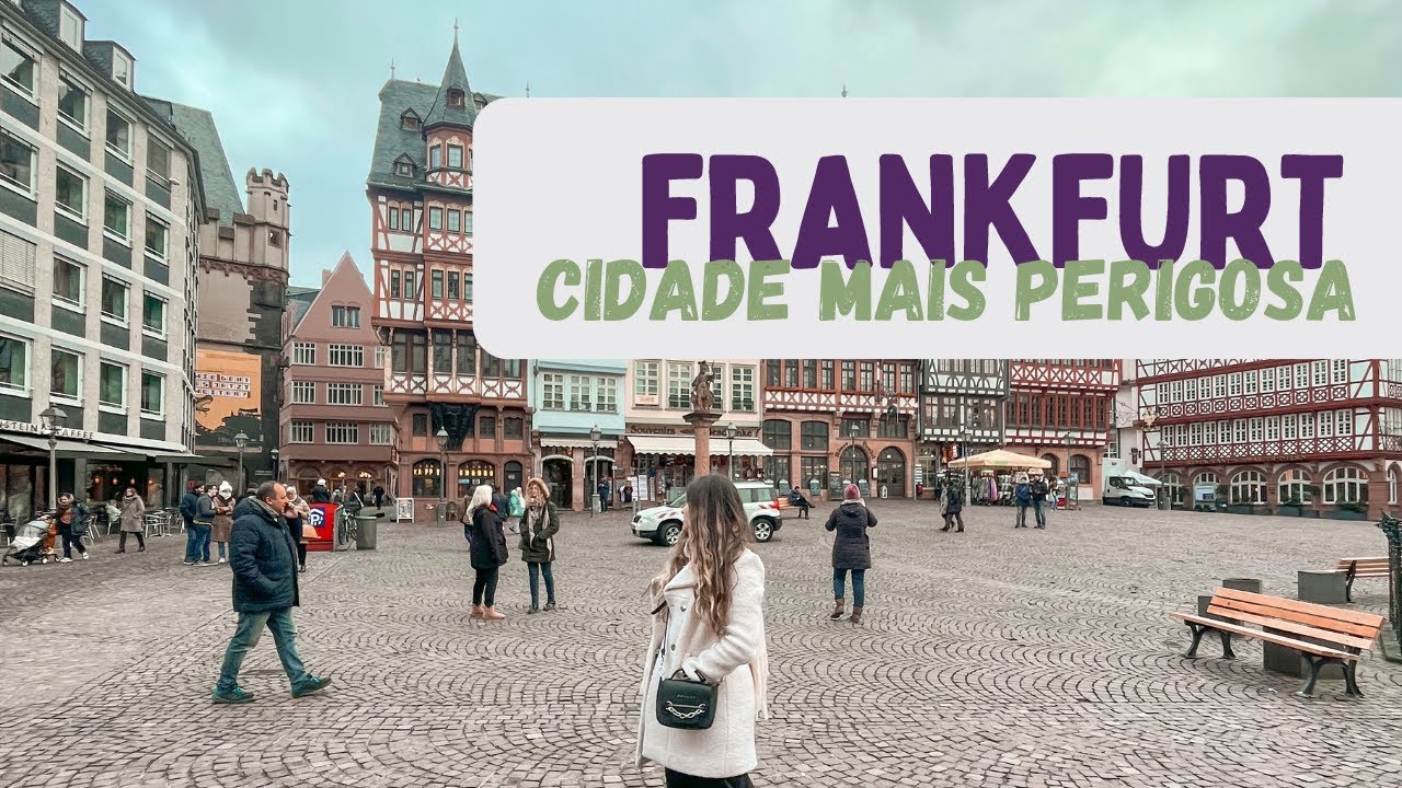 FRANKFURT | Como é estar na cidade MAIS PERIGOSA da Alemanha - YouTube