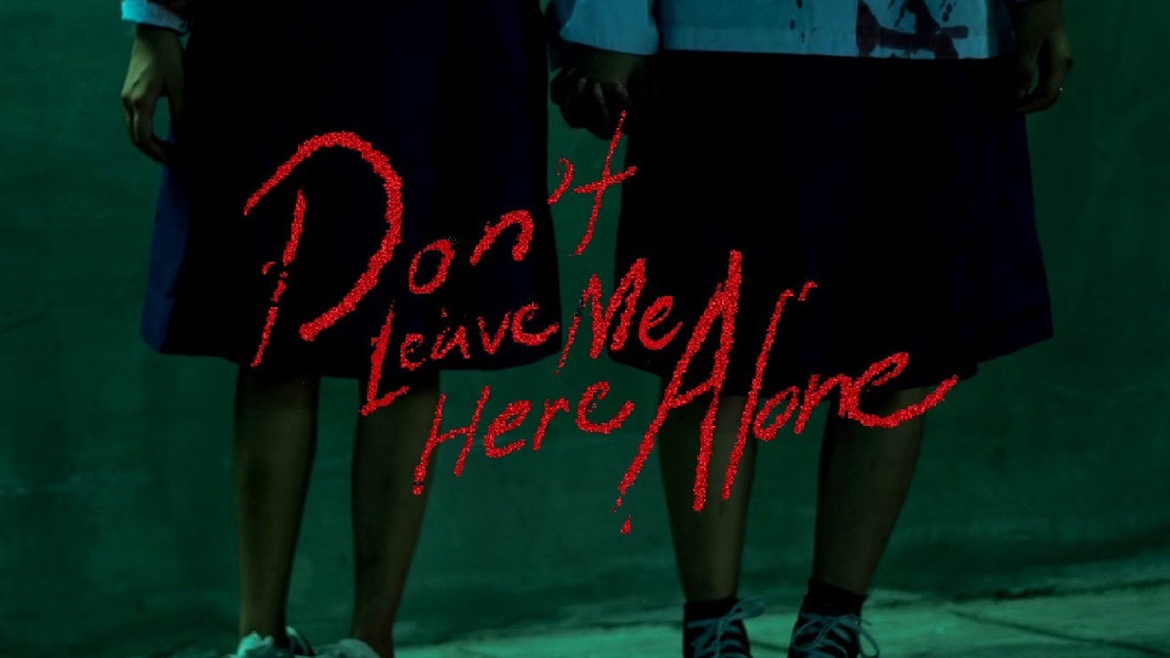 Don’t Leave Me Here Alone - YouTube