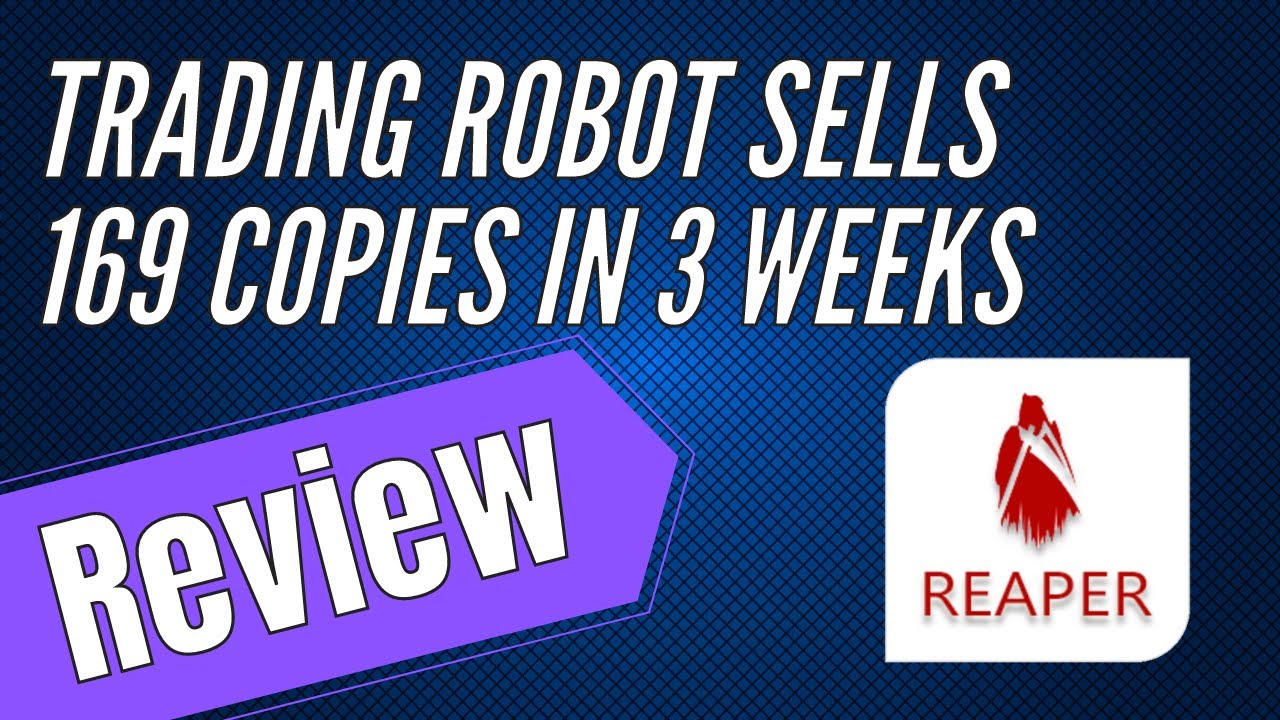 The Reaper forex trading robot - Backtests looks amazing but what's the ...