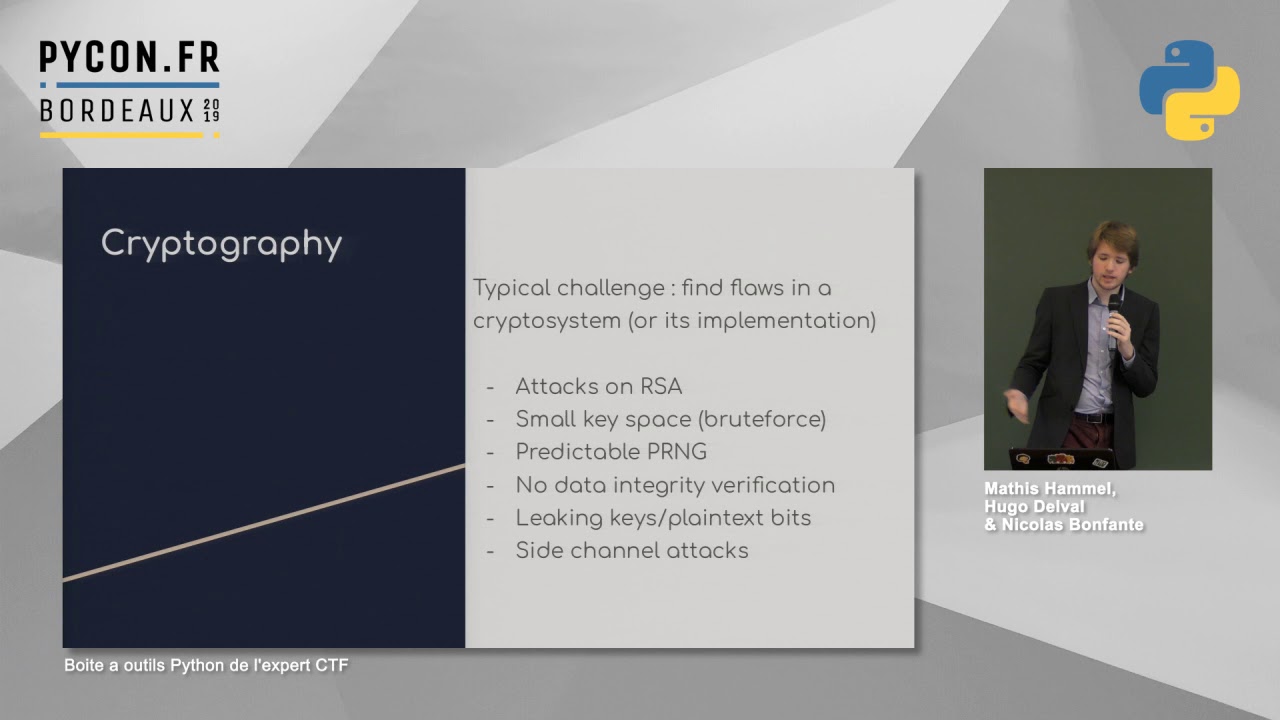 PyConFR 2019 - Boîte à outils Python de l'expert CTF - Mathis Hammel, Hugo Delval & Nicolas ...