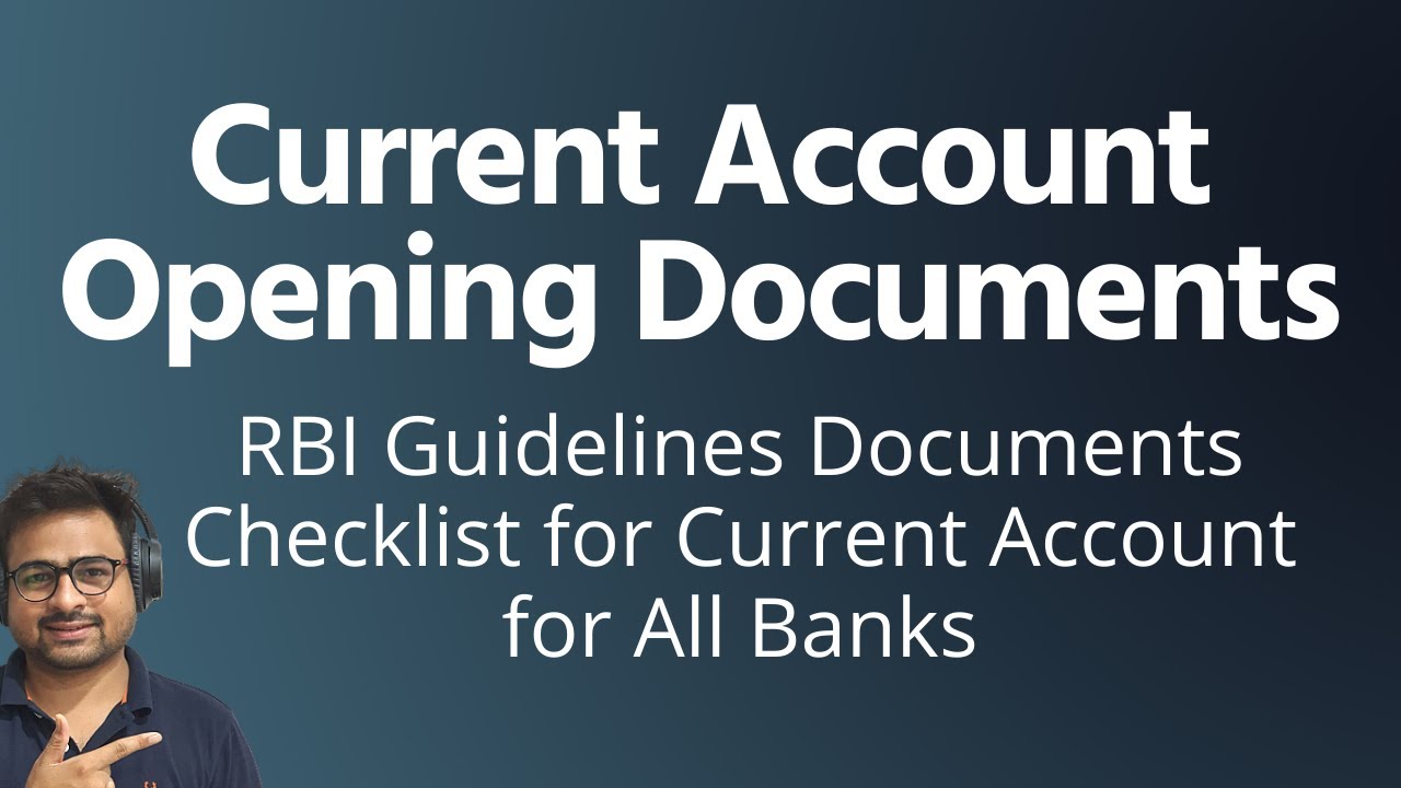 Current Account Opening Documents for SBI BOB PNB ICICI HDFC AXIS ...