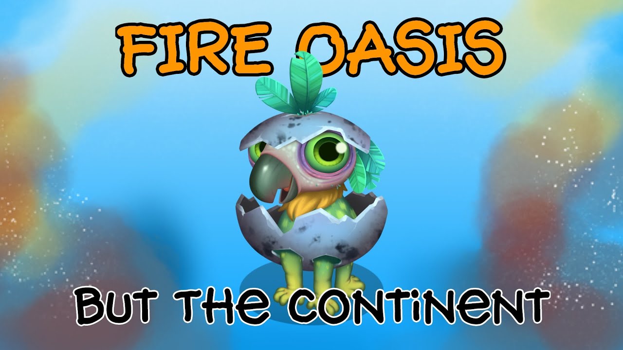 (MSM) Fire Oasis but it's their Continent sounds + Mimic - YouTube