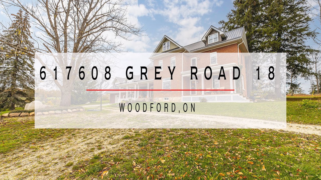 FOR SALE - 617608 Grey Road 18, Woodford, ON - YouTube