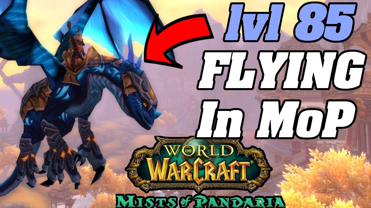 How To Get Flying In MoP Classic! Works On lvl 85+ - YouTube