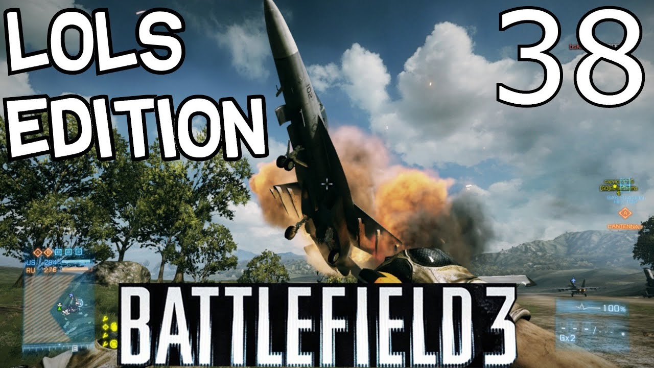 BF3 LOLs Edition 38 - YouTube