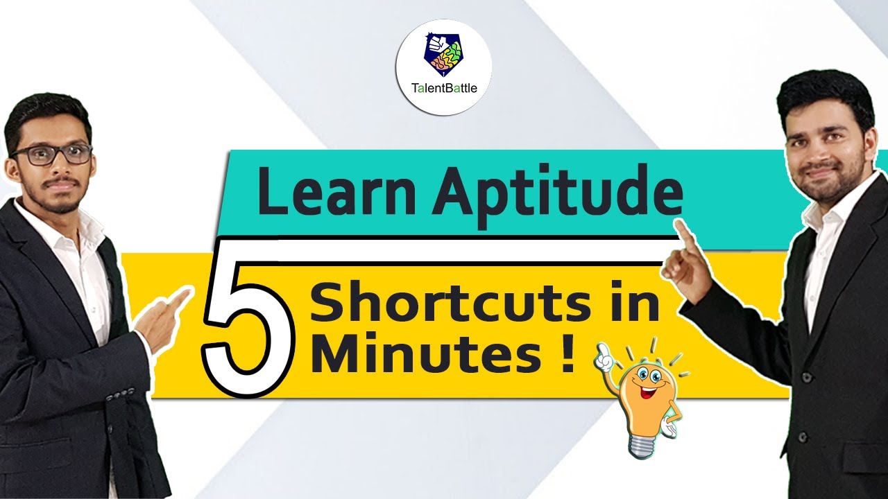 Learn 5 Aptitude Shortcuts In 5 Mins Aptitude Tricks By Talent Battle learn-5-aptitude-shortcuts-in-5-mins-aptitude-tricks-by-talent-battle