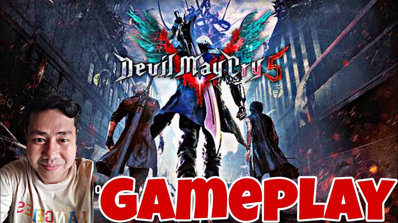 GAMEPLAY Devil May Cry 5 TAGALOG - YouTube