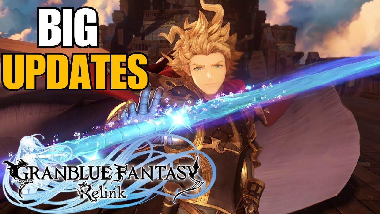 BIG Granblue Fantasy Relink Updates! New Characters, New Fate Episodes ...