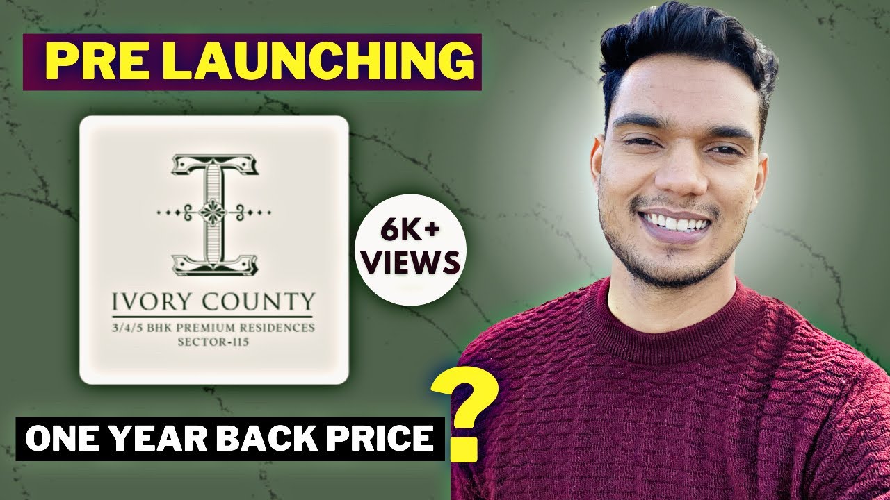 IVORY COUNTY Sector 115 Noida Prices & Details - YouTube