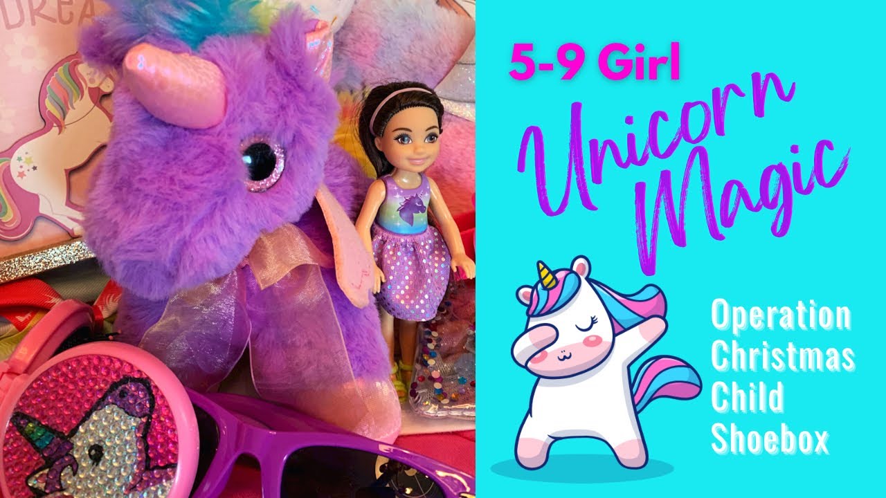 UNICORN MAGIC 🌈 5/9 GIRL OCC SHOEBOX | Operation Christmas Child 2022 ...