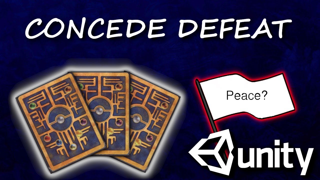 Unity Card Game: Concede Defeat C# #48 - YouTube