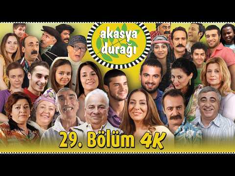 AKASYA DURAĞI 29. BÖLÜM | 4K